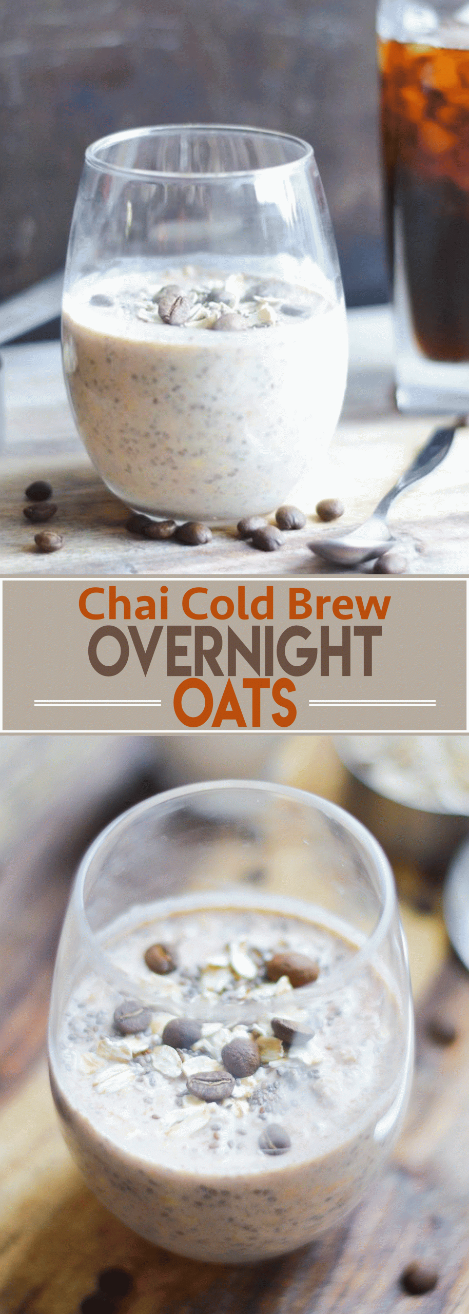 Chai Cold Brew Overnight Oats - My Modern Cookery
